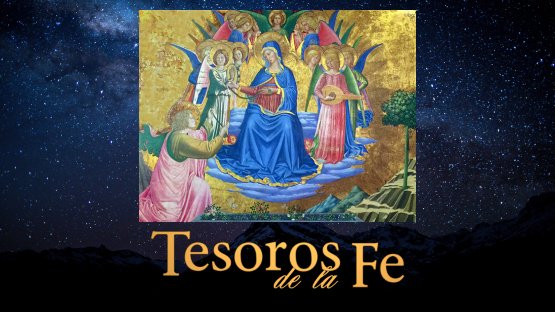Revista De Cultura Católica Tesoros De La Fe María Santísima La Vía